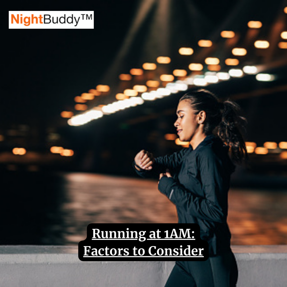 Everything about running at 1 am